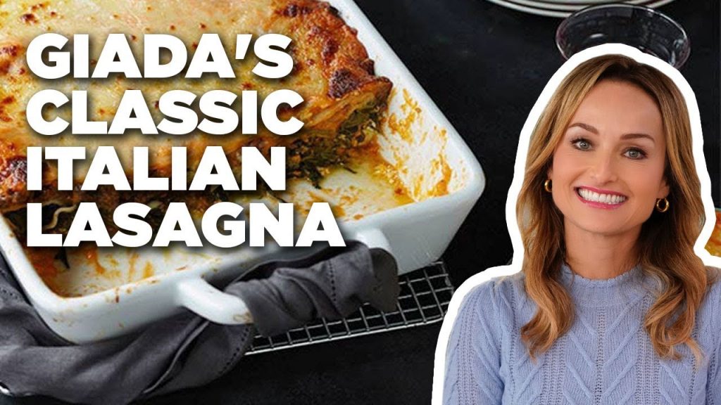 Best Italian Lasagna – Giada De Laurentiis!