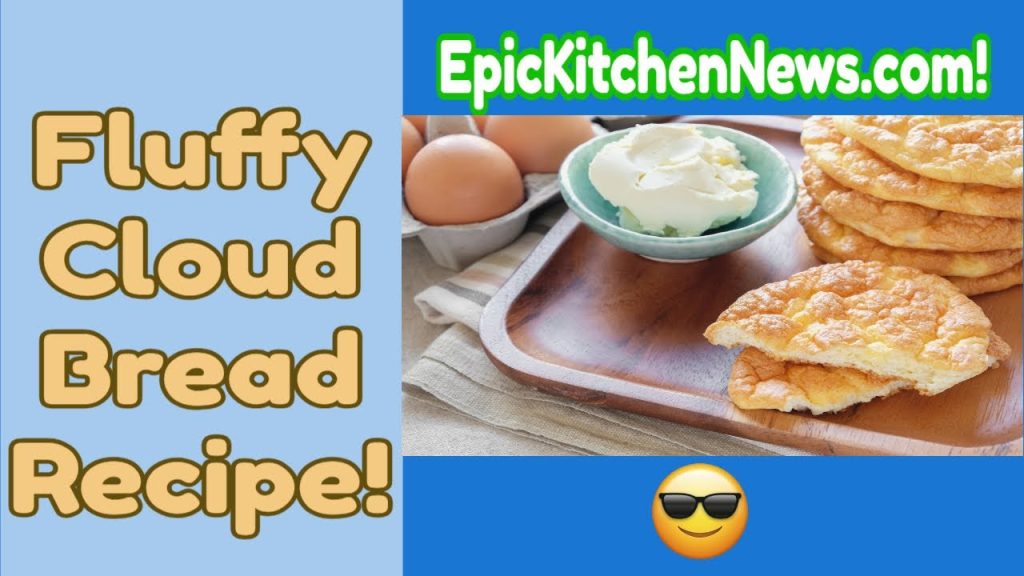 Light and Fluffy Cloud Bread Recipe!